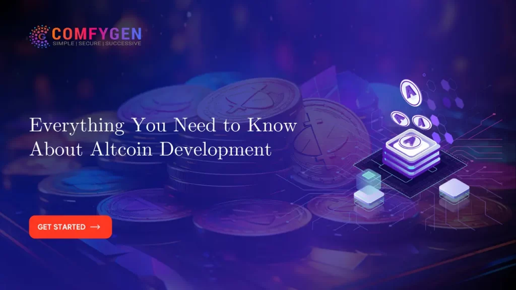 Altcoin Development | Complete Knowledge About Altcoin Creation - comfygen.com