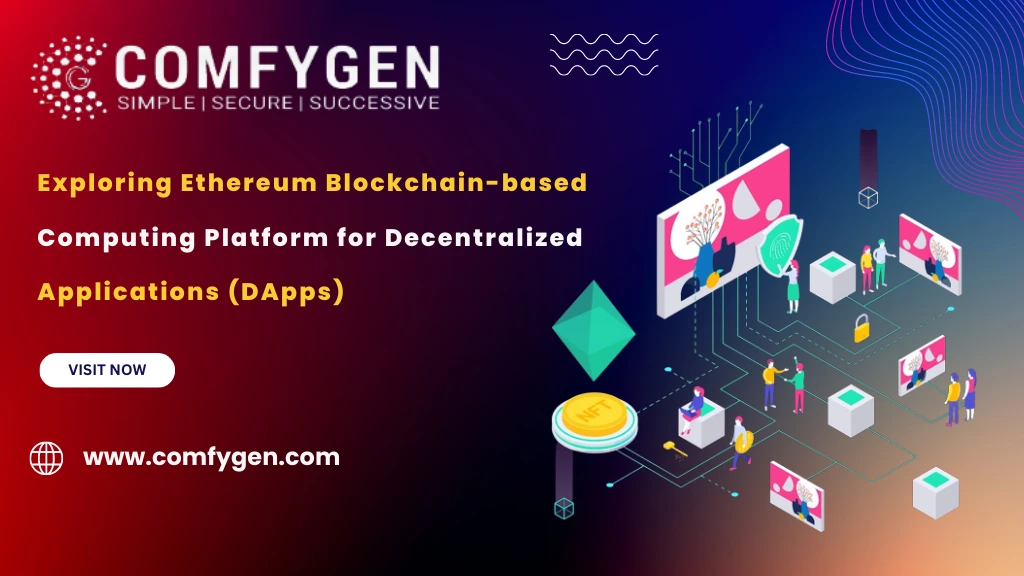 Ethereum Blockchain Based Computing Platform For Dapps