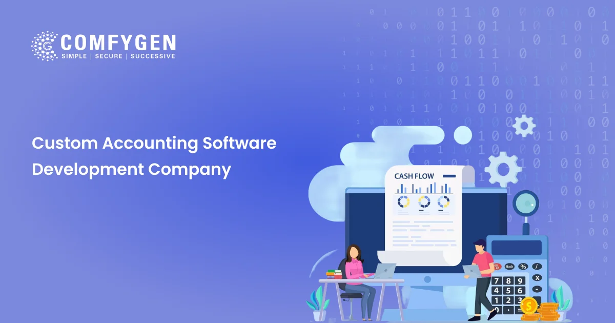 Accounting Software Development Company | Comfygen Technologies