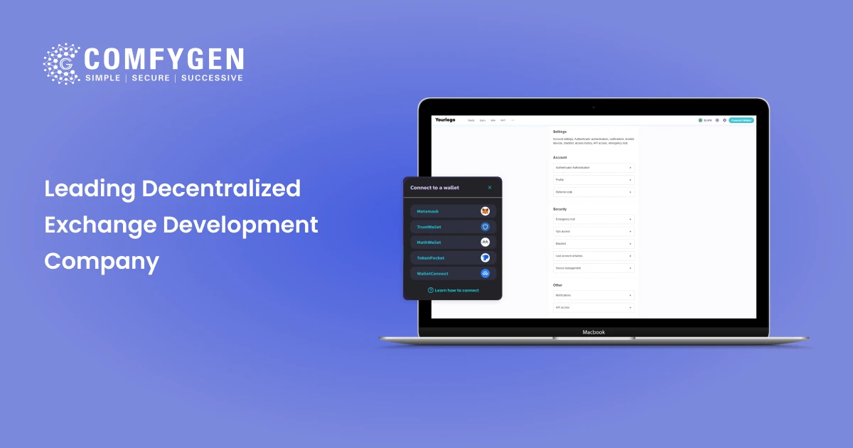 Decentralized Exchange Development (DEX) Company | Comfygen Private Limited
